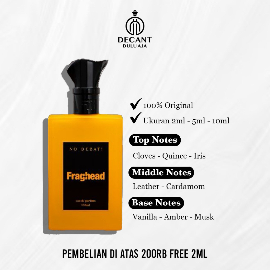 Jual Decant Fraghead No Debat 1ml 2ml 5ml 10ml 5ml Premium 10ml Premium | Shopee Indonesia