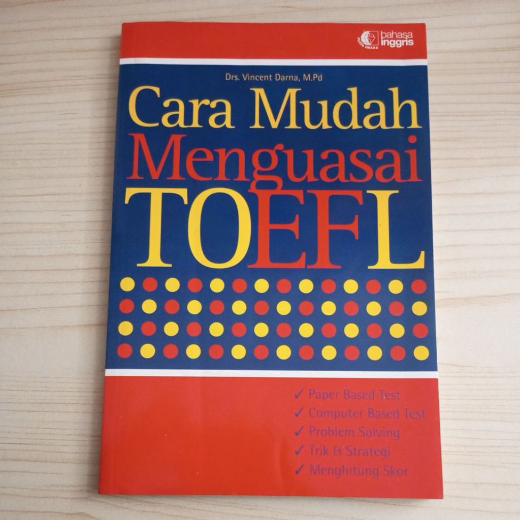 Jual BUKU CARA MUDAH MENGUASAI TOEFL OLEH DRS VINCENT DARNA M PD ...
