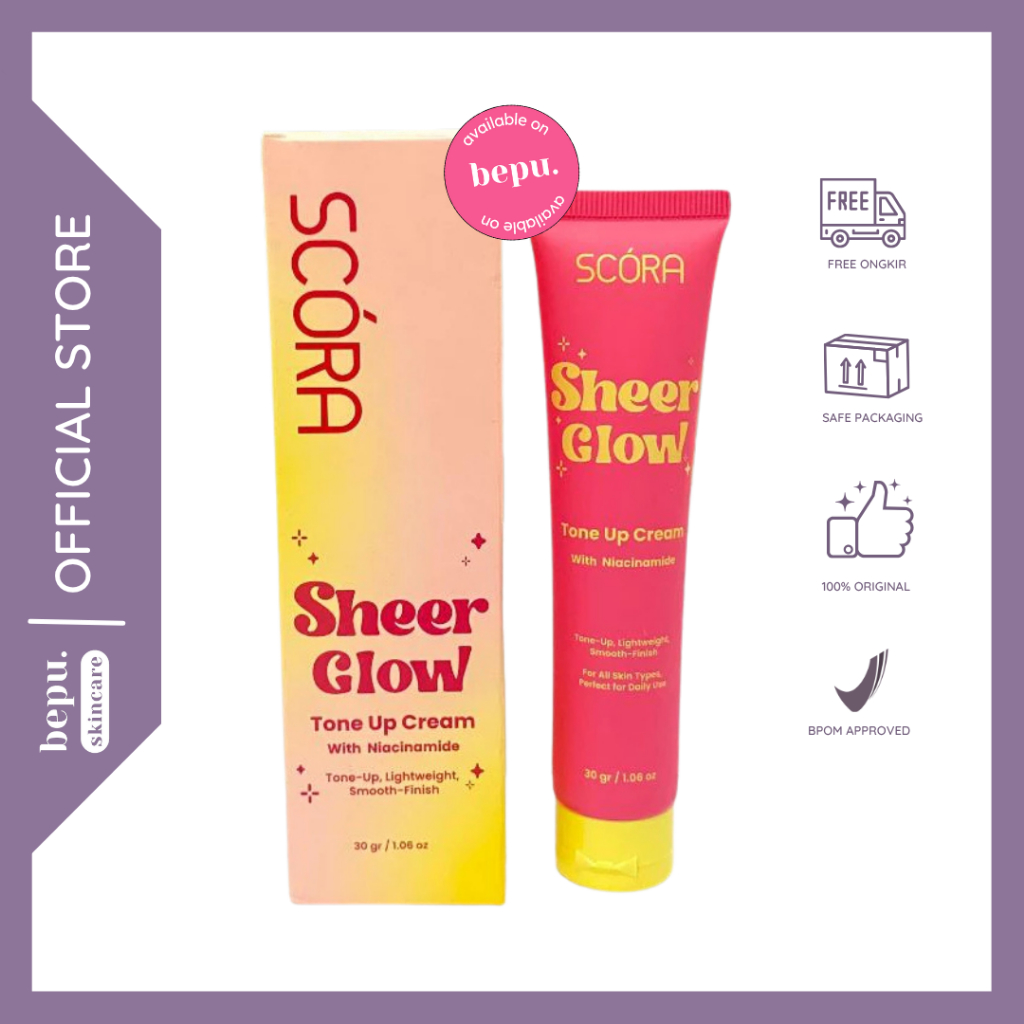 Jual Bepuskincare - SCORA Sheer Glow Tone Up Cream 30 Gr Mencerahkan ...