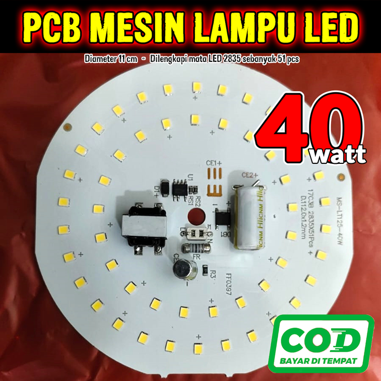 Jual [NEW] Mesin Lampu LED AC / 40 Watt / PCB Lampu LED AC / 40w Nyala ...