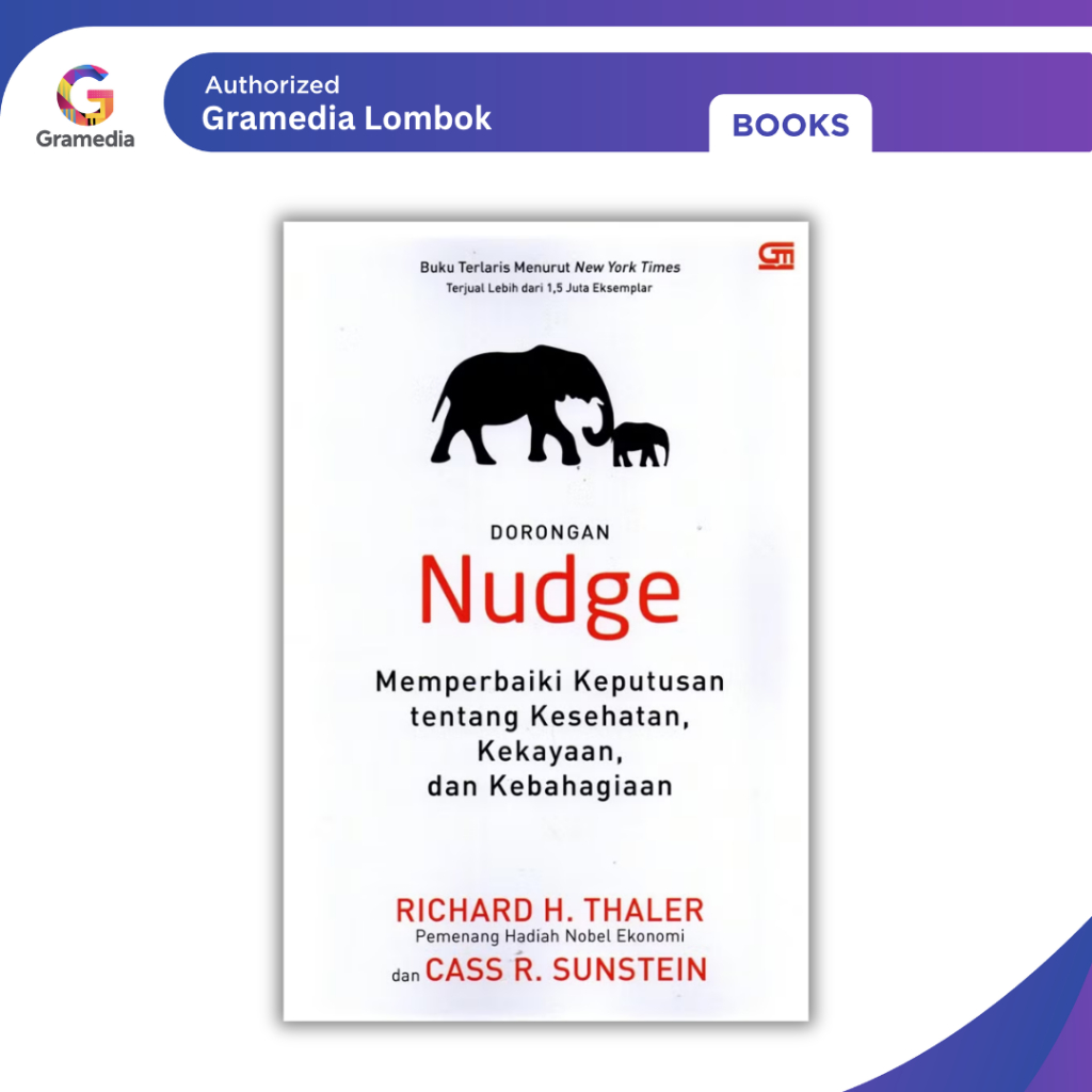 Jual Gramedia Lombok - Nudge (Richard H. Thaler & Cass R. Sunstein ...