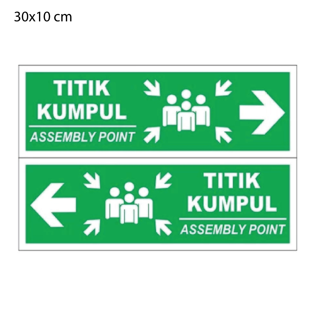 Jual SIGN TITIK KUMPUL ATAU ASSEMBLY POINT UKURAN 10CM X 30CM | Shopee ...