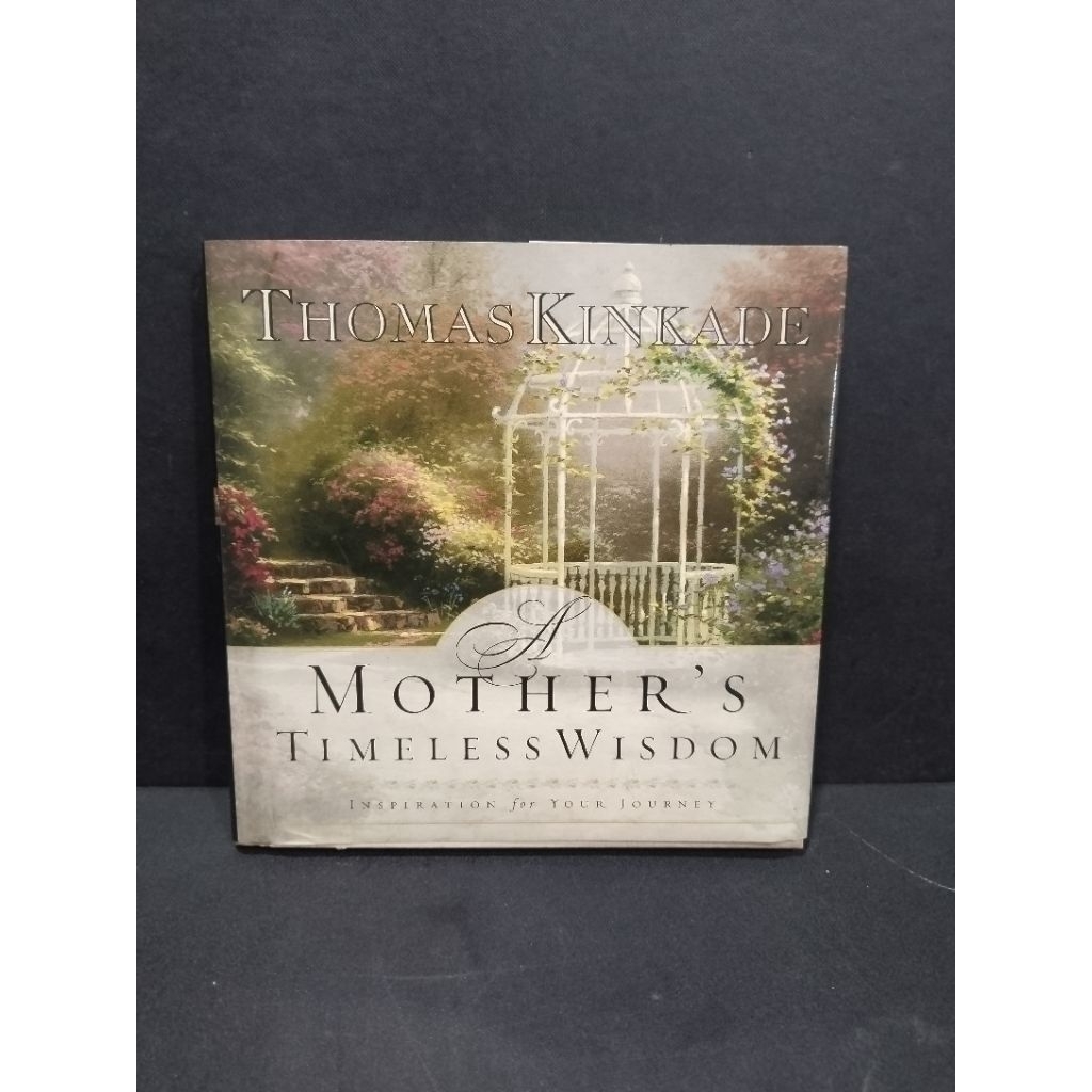 Jual Buku original A MOTHERS TIMELESS WISDOM by Thomas Kinkade | Shopee ...