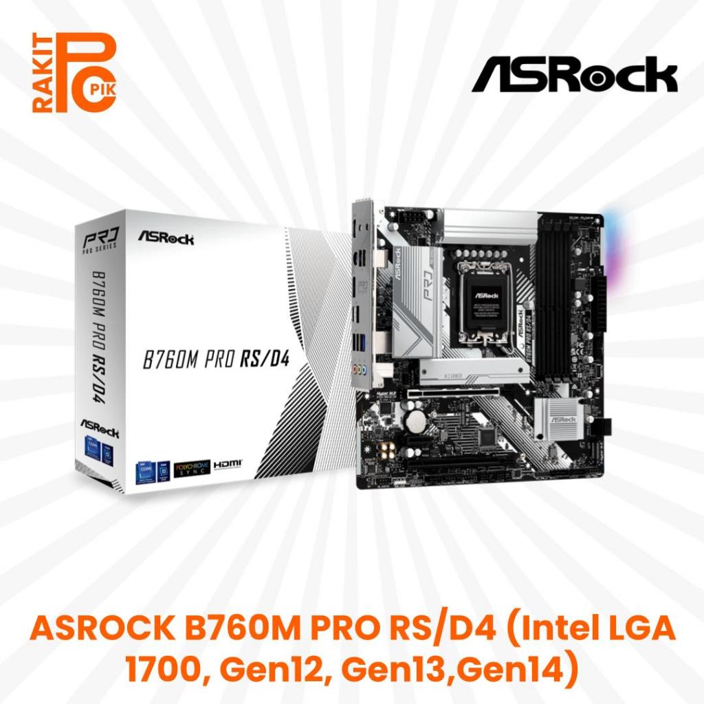 Jual ASROCK B760M PRO RS/D4 (Intel LGA 1700, Gen12, Gen13,Gen14 ...