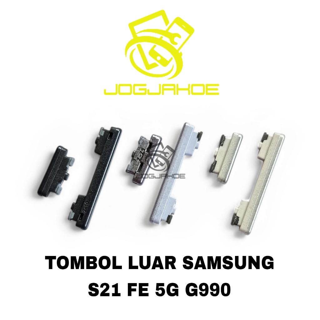 Jual TOMBOL LUAR ON OFF VOLUME SAMSUNG S21 FE 5G G990 BUTTON KEYPAD ...