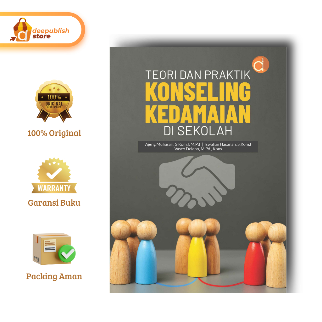 Jual Deepublish | Buku Teori dan Praktik Konseling Kedamaian di Sekolah | Buku Bimbingan ...