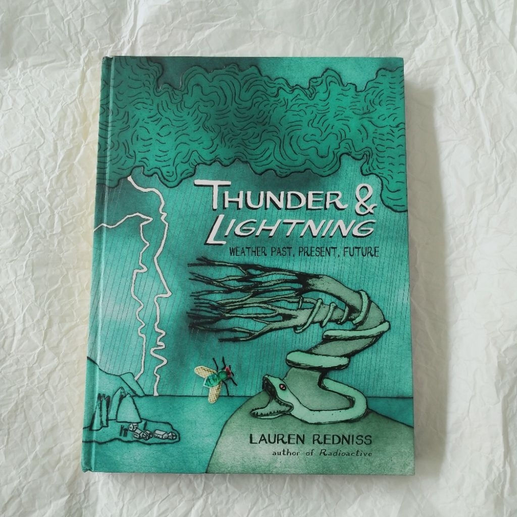 Jual Thunder & Lightning Weather Past, Present, Future Lauren Redniss ...