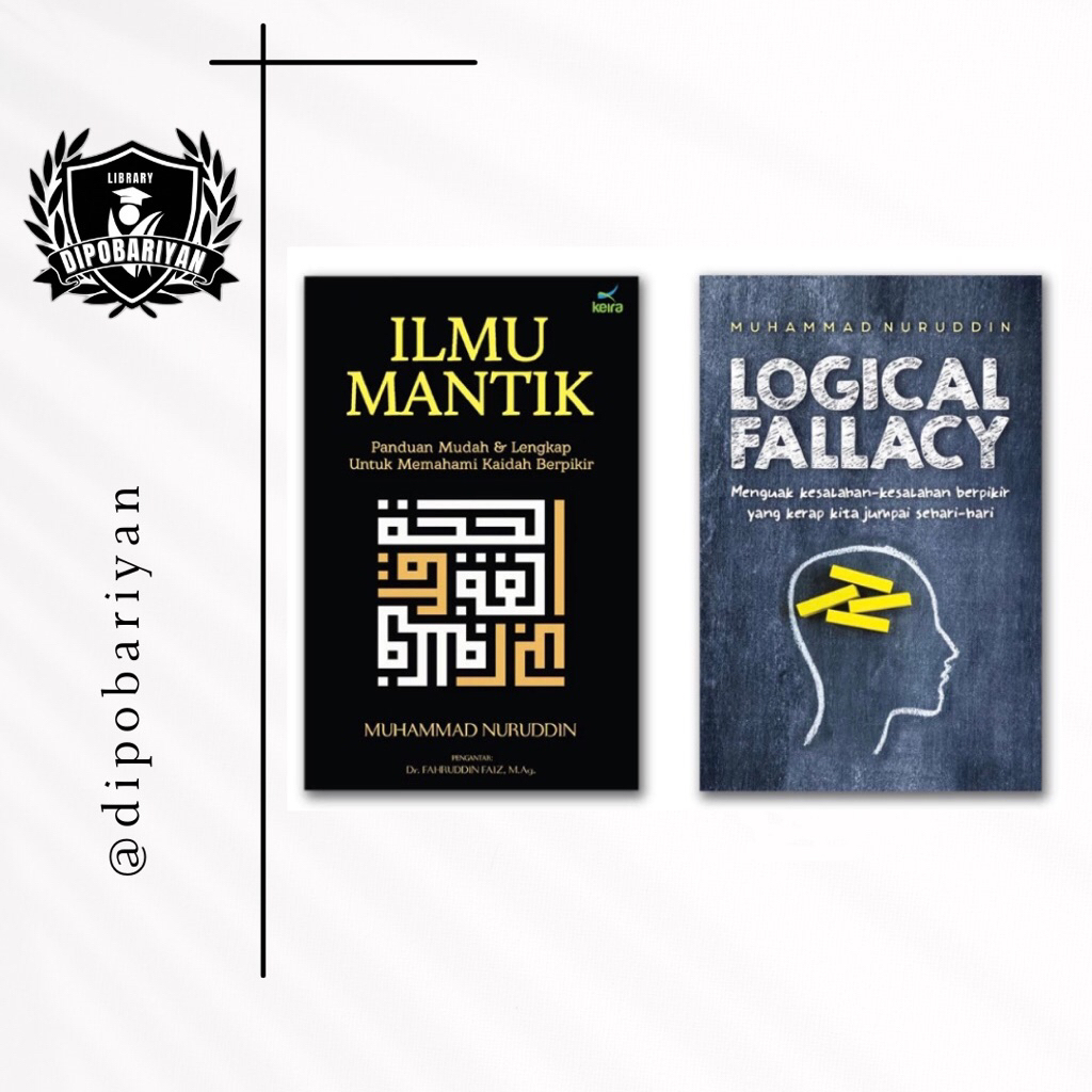Jual Paket 2 Buku Muhammad Nuruddin // Ilmu Mantik & Logical Fallacy ...