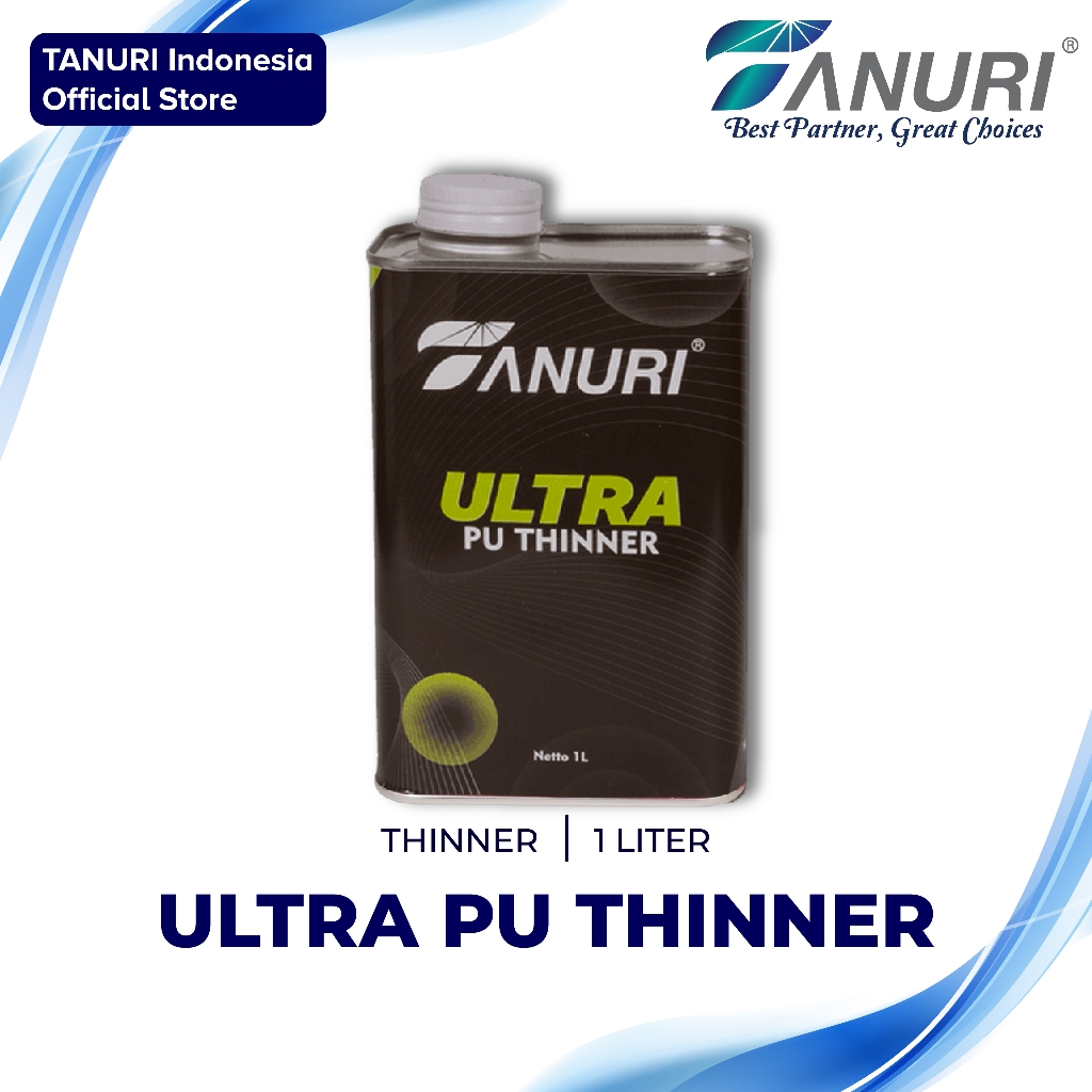 Jual TANURI Ultra PU Thinner Pelarut Polyurethane Tinggi Cocok untuk ...