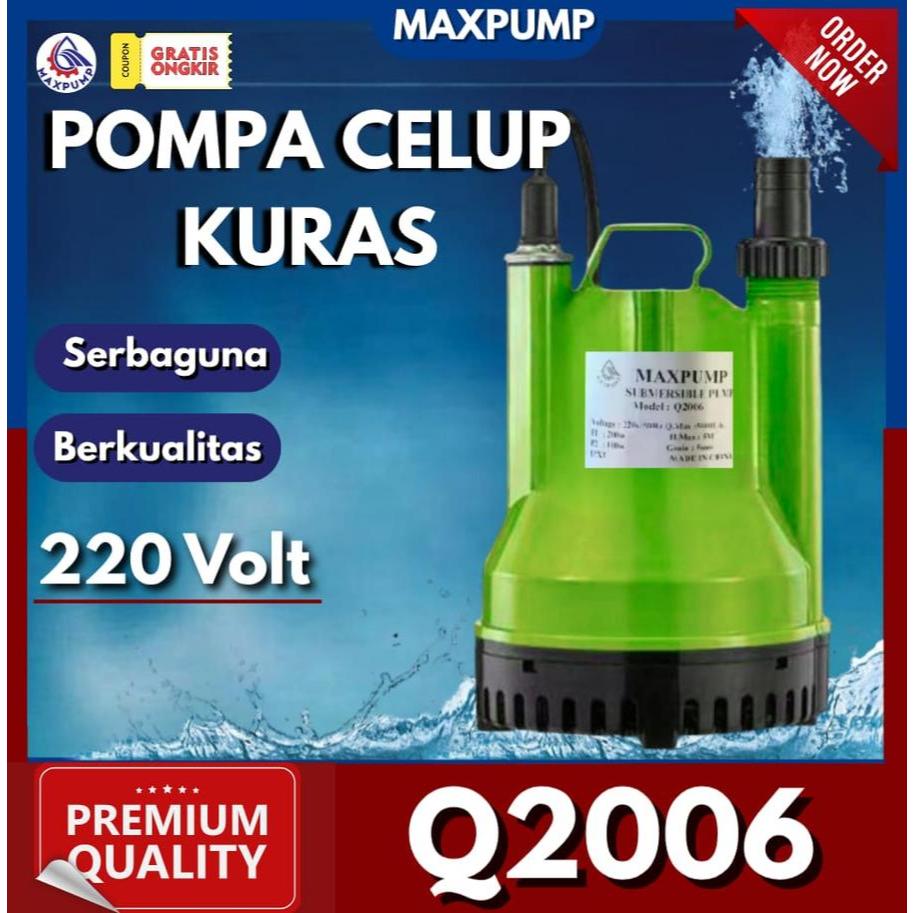 Jual MAXPUMP Q2006 Pompa Celup Air Bersih Kotor 1inch 1.5inch 200watt ...