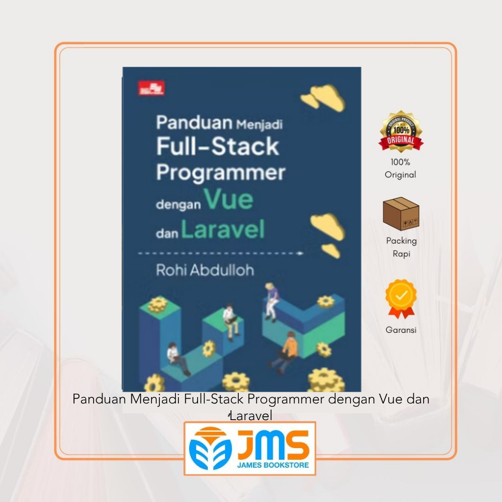 Jual Buku Panduan Menjadi Full-Stack Programmer dengan Vue dan Laravel | Shopee Indonesia