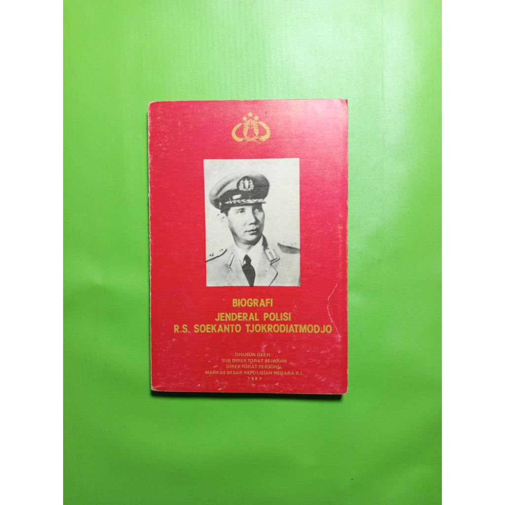 Jual Buku Biografi Jenderal Polisi R. S. Soekanto Tjokrodiatmodjo ...