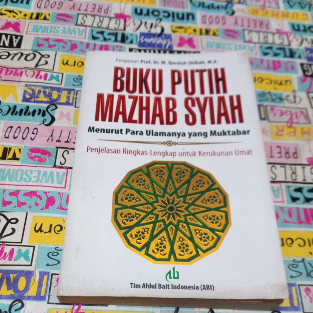 Jual Buku putih Mazhab Syiah - menurut para ulamanya yang muktabar ...