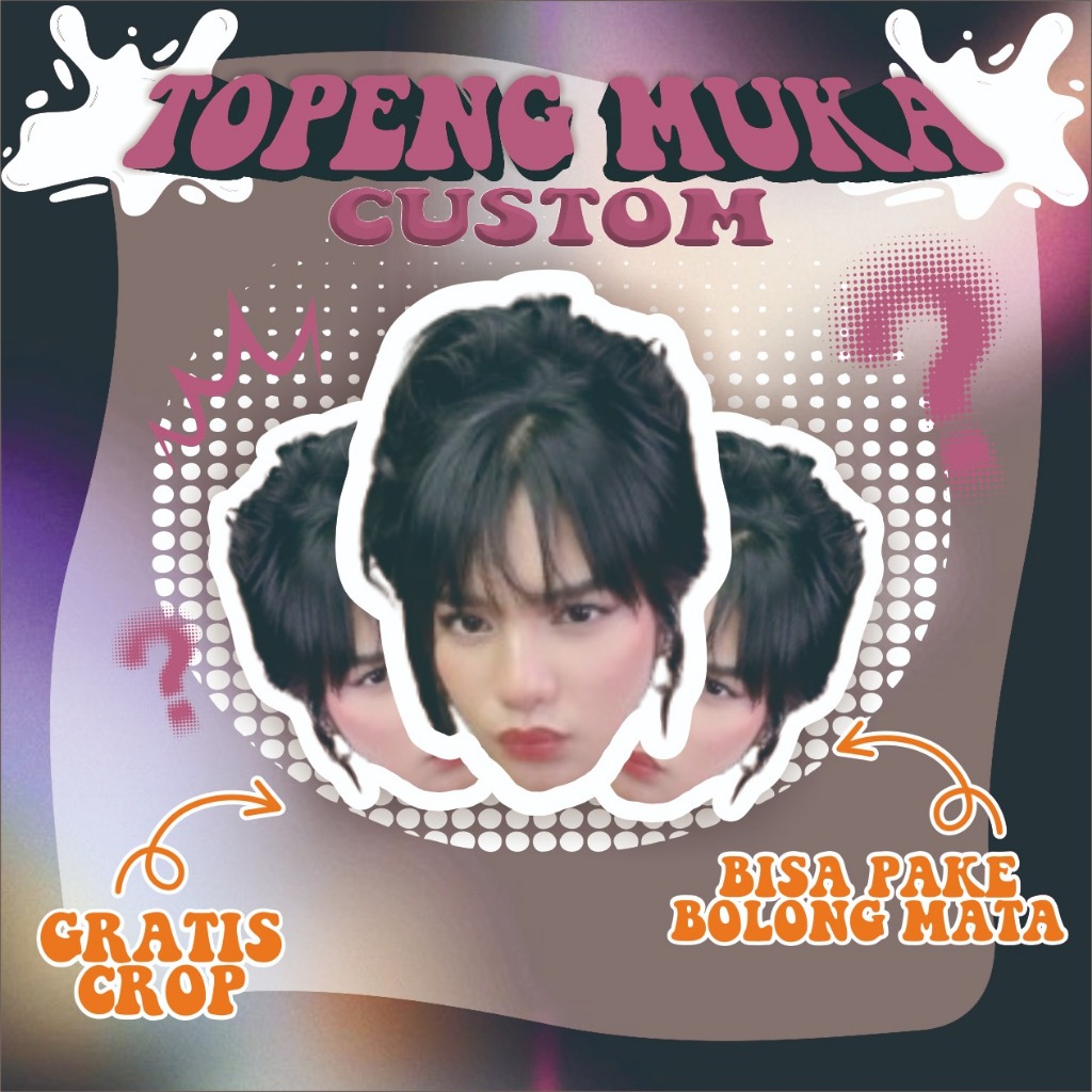 Jual Topeng Custom Wajah Muka Teman Sendiri Artis Ulang Tahun Wisuda ...