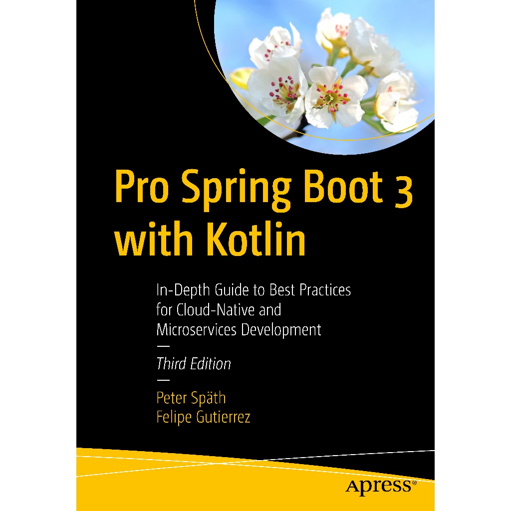 Jual PRO SPRING BOOT 3 WITH KOTLIN : In-Depth Guide to Best Practices for Cloud-Native and ...