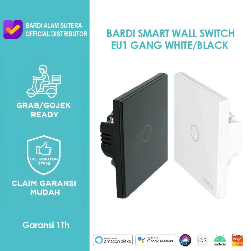 Jual BARDI Smart Light Wall Switch Touch WiFi - EU1 Gang White / Black ...