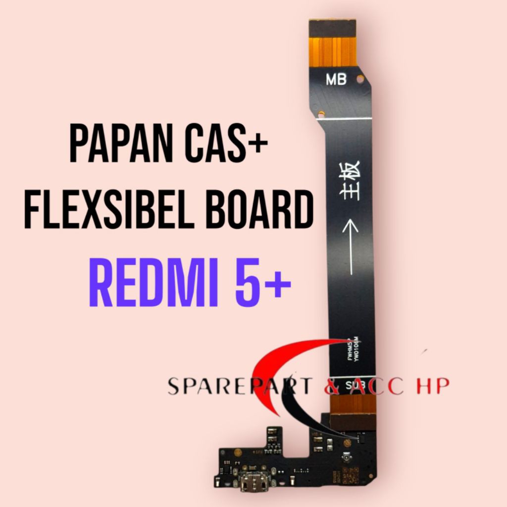 Jual PAPAN KONEKTOR CAS+FLEXSIBEL BOARD REDMI 5 PLUS+IC MIC SET NEW ...
