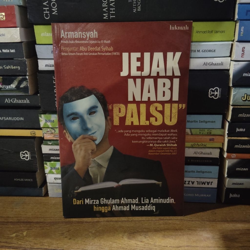 Jual Buku Original • Jejak Nabi Palsu - Dari Mirza Ghulam Ahmad Hingga Ahmad Mussadiq | Shopee ...
