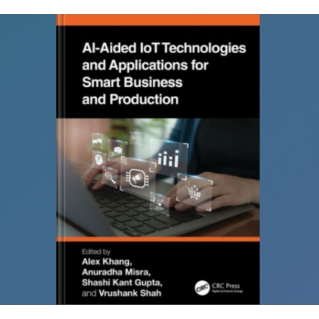 Jual Buku AI-Aided IoT Technologies and Applications for Smart Business and Production | Shopee ...