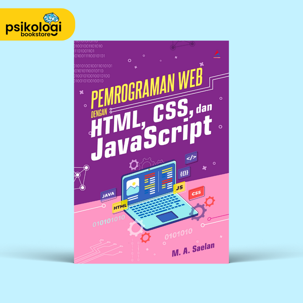 Jual Buku Pemrograman Web Dengan HTML, CSS, dan Javascript - M.A. Saelan | Shopee Indonesia