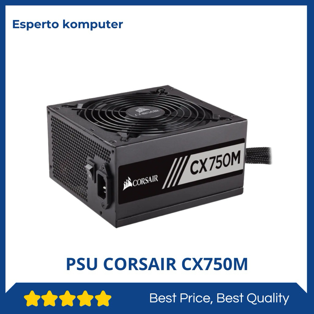 Jual PSU CORSAIR CX750M 750 Watt 80 PLUS Bronze Modular ATX Power Supply | Shopee Indonesia