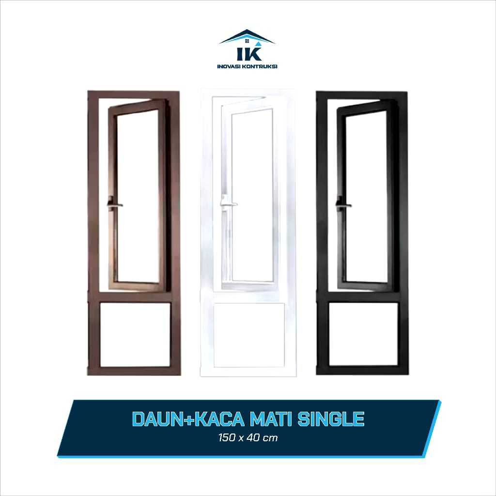 Jual PANPAN- (DAUN + KACA MATI 150X50 POLOS SINGLE) SET JENDELA ...