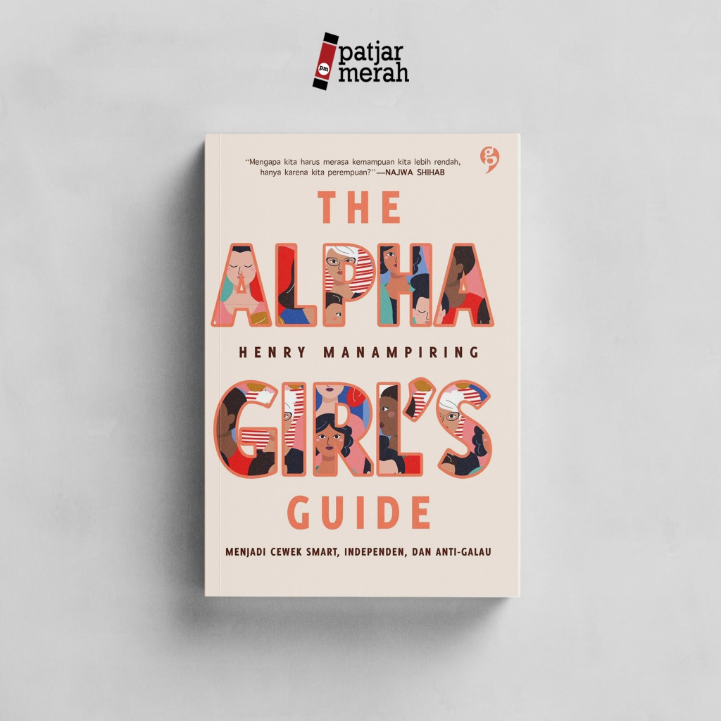 Jual Buku The Alpha Girl`S Guide - Henry Manampiring - Gagasmedia | Shopee Indonesia