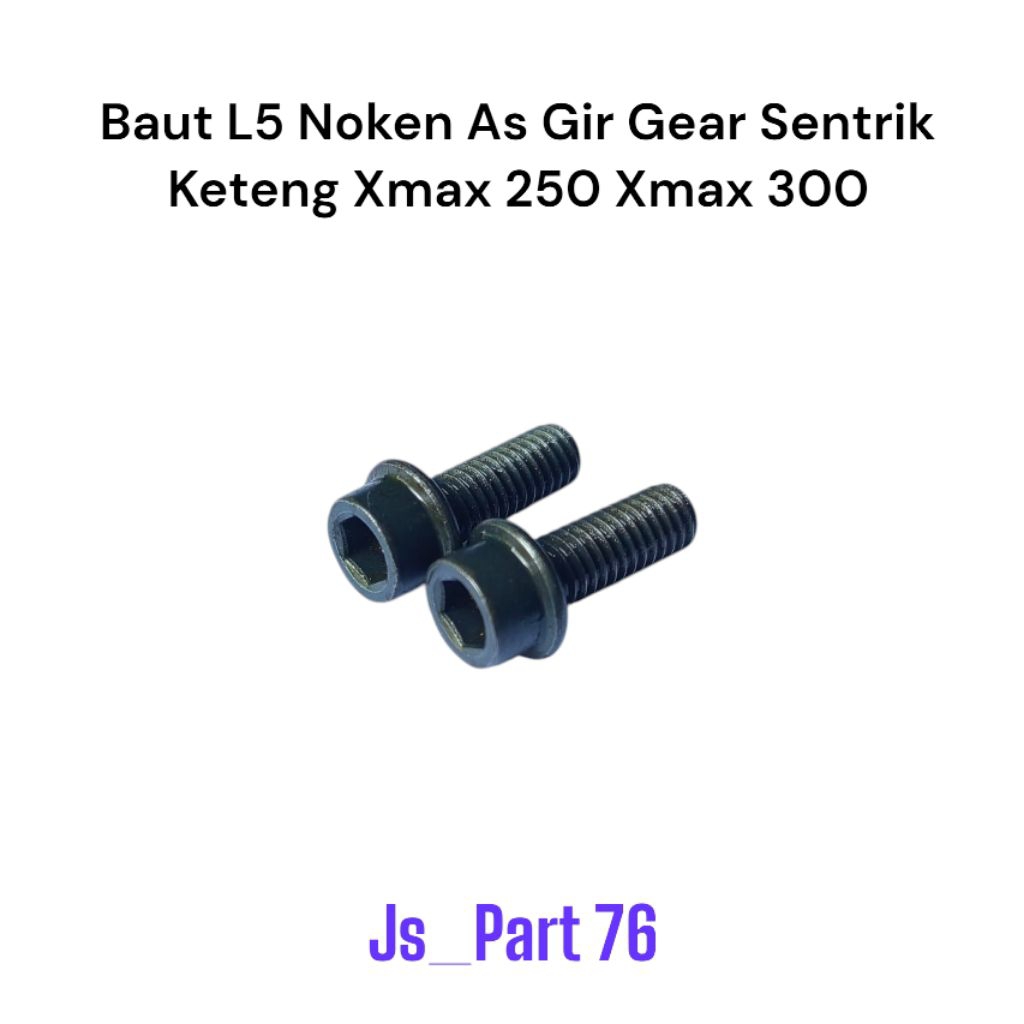 Jual Baut L5 Noken As Gir Gear Sentrik Keteng Xmax 250 Xmax 300 (Isi ...