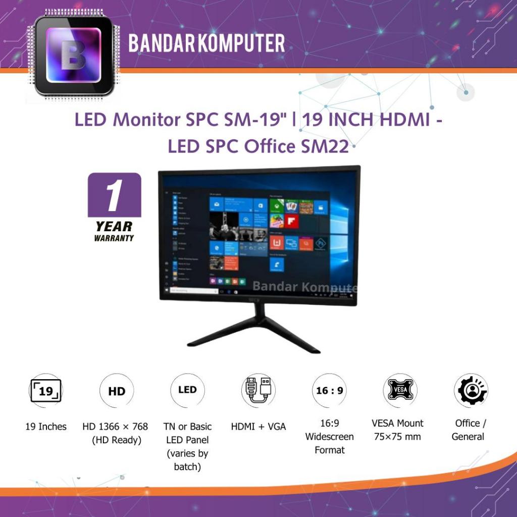 Jual LED Monitor SPC SM-19" | 19 INCH HDMI - LED SPC Office SM22 | Shopee Indonesia