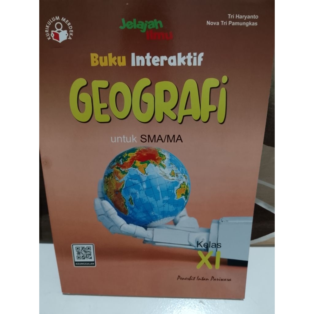 Jual BUKU INTERAKTIF GEOGRAFI UNTUK SMA/MA KELAS XI KURIKULUM MERDEKA PENERBIT INTAN PARIWARA ...