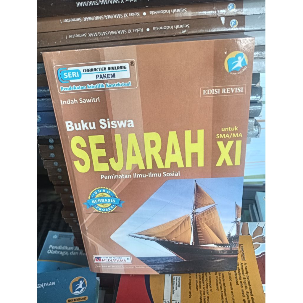 Jual Buku Siswa Sejarah untuk SMA/MA Kelas XI Peminatan Ilmu-Ilmu Sosial Kurikulum 2013 edisi ...