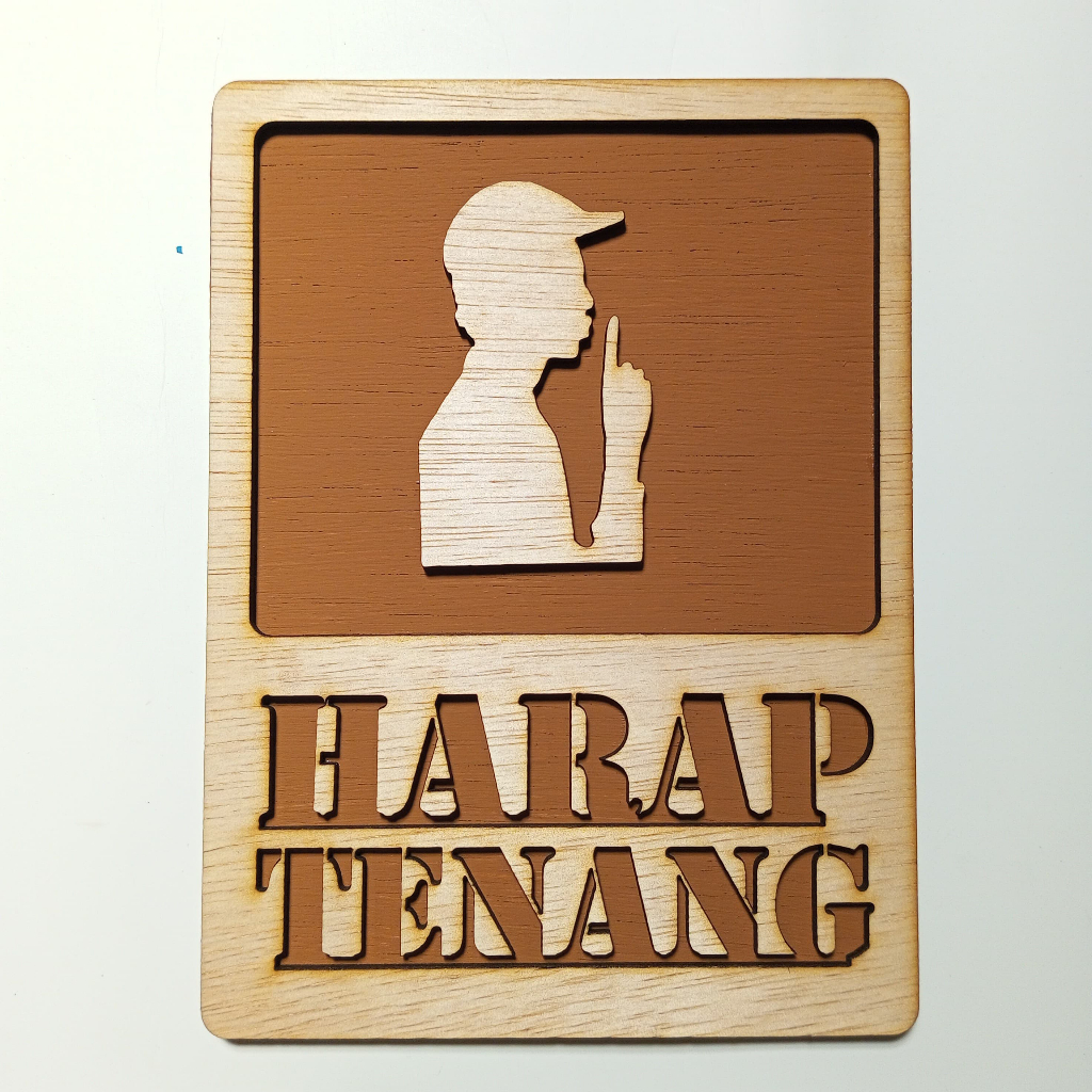 Jual PAPAN TANDA HARAP TENANG - SIGN Laser Cutting | Shopee Indonesia