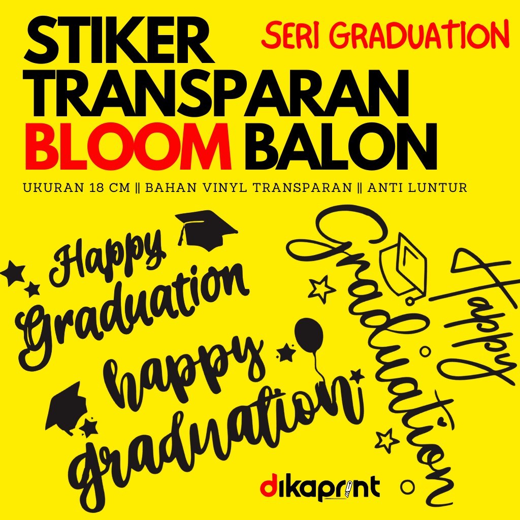 Jual STIKER TRANSPARAN HAPPY GRADUATION BALON PVC / BLOOM BALON / BALON ...