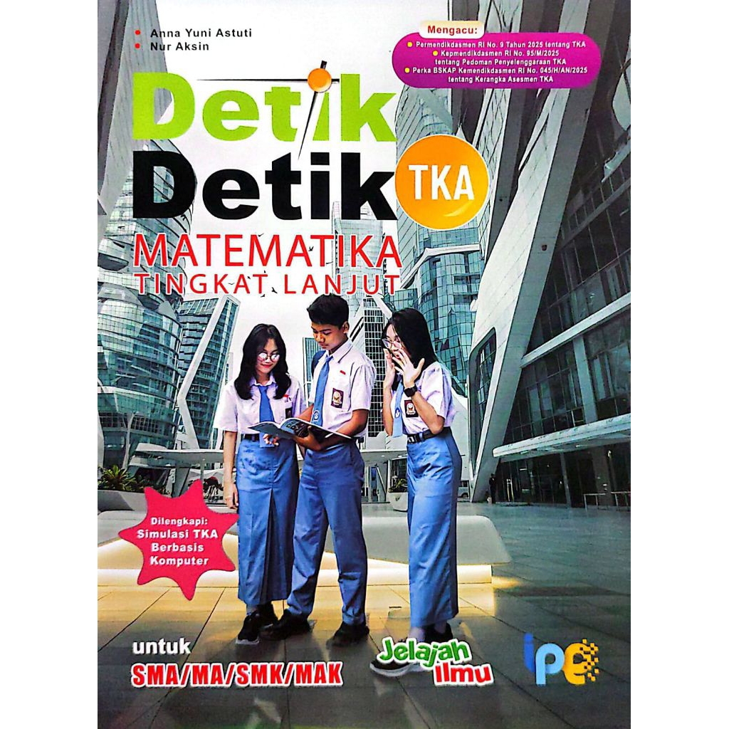 Jual Detik detik TKA matematika TINGKAT LANJUT UNTUK SMA/MA/SMK/MAK ...