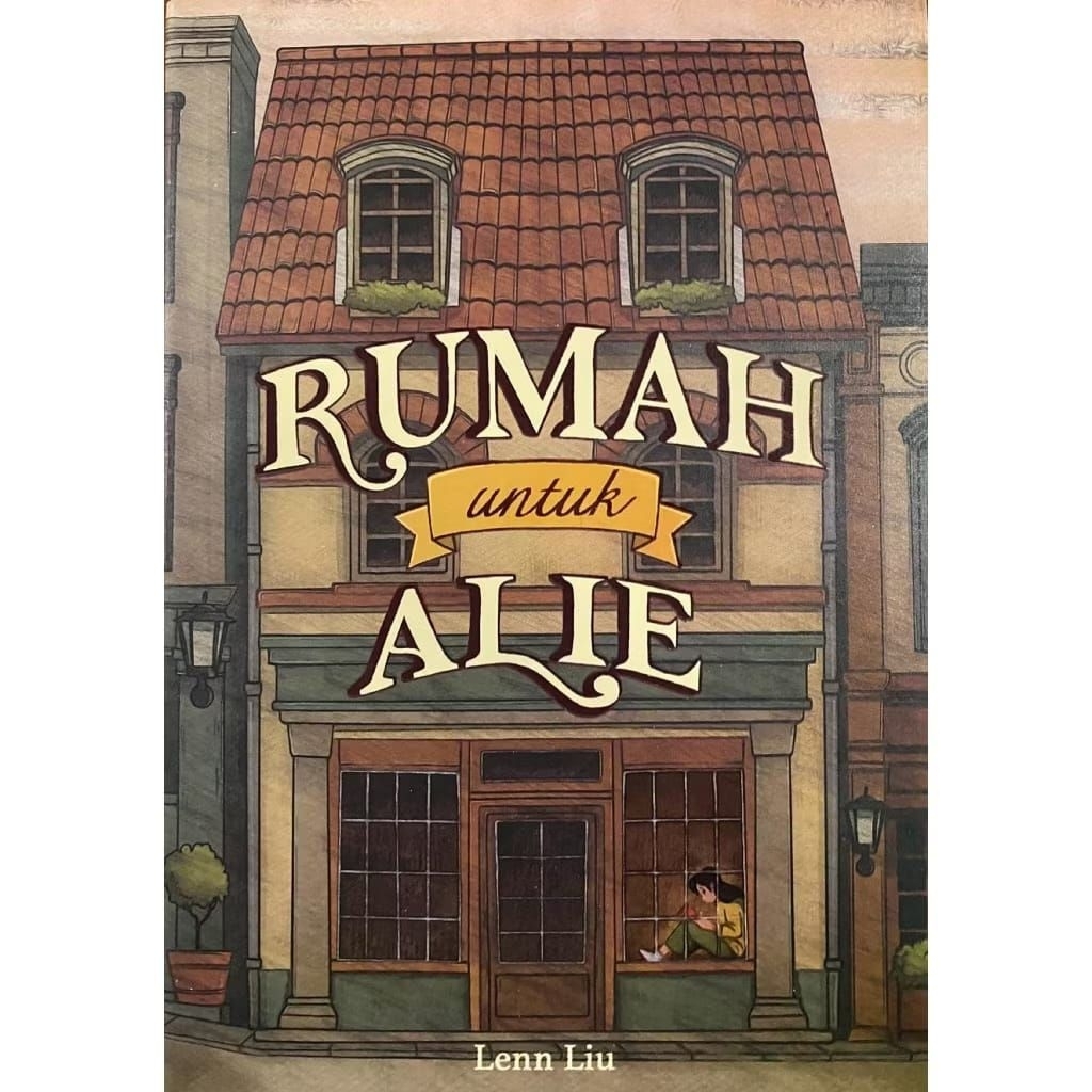 Jual Novel Rumah Untuk Alie 1st Anniversary By Lenn Liu | Shopee Indonesia