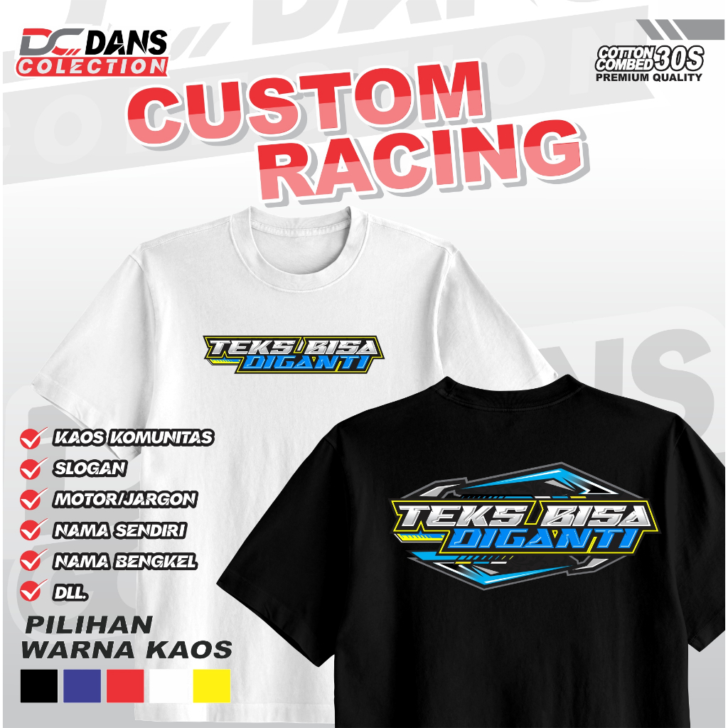 Jual CUSTOM KAOS SABLON Racing EDIT TEKS / NAMA suka-suka - Baju Distro ...