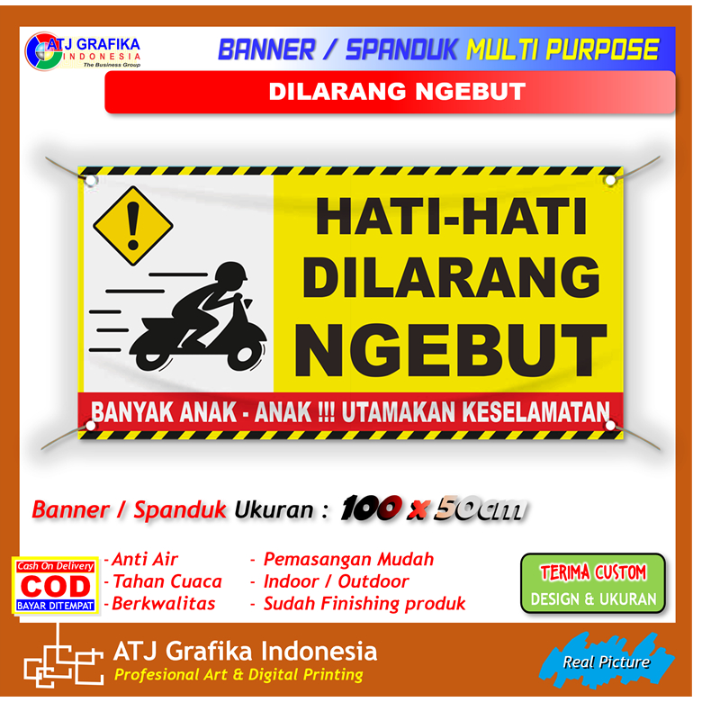 Jual Banner spanduk tulisan dilarang ngebut banyak anak anak peringatan ...