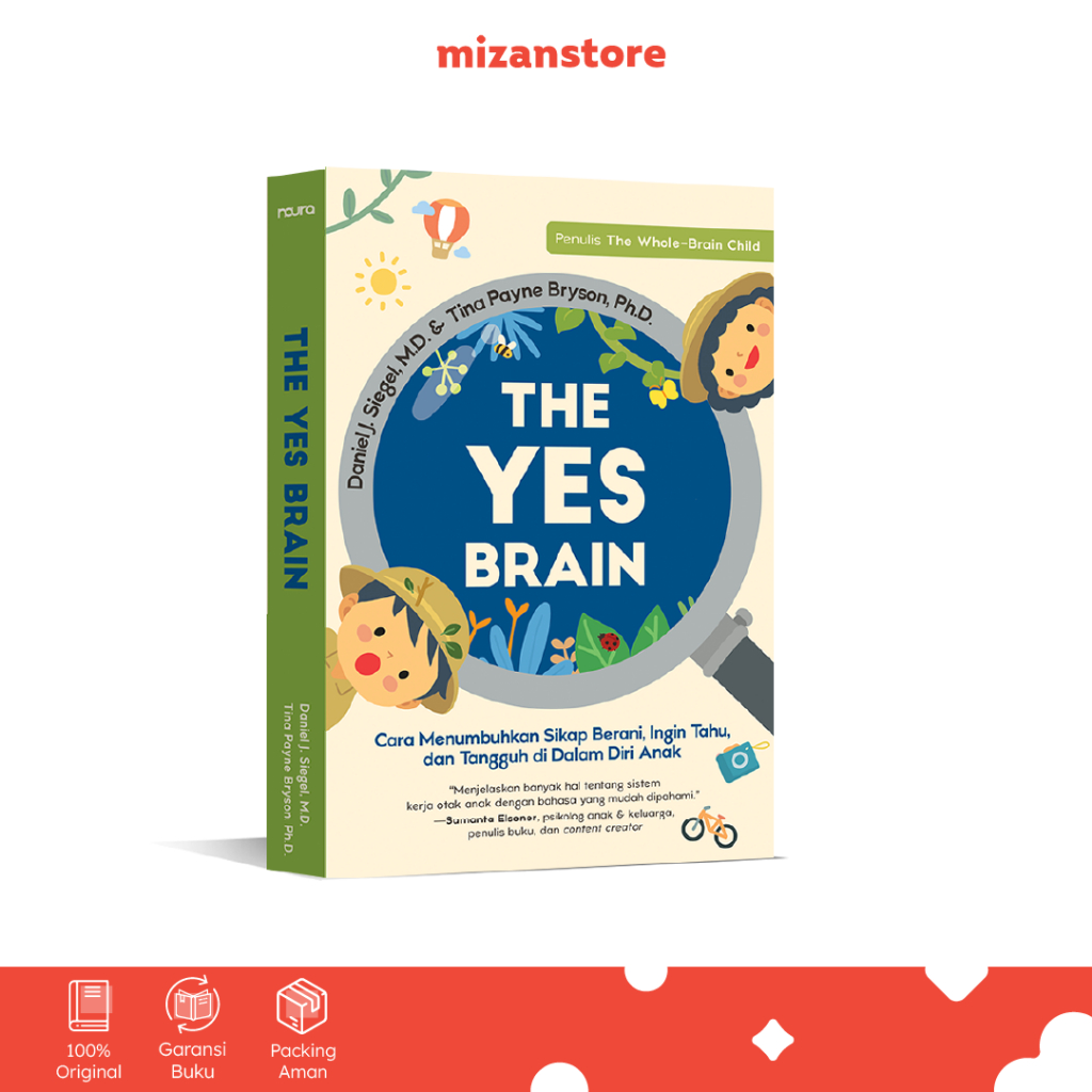 Jual [Mizan Jakarta] The Yes Brain - Daniel J. Siegel, M.D. & Tina ...