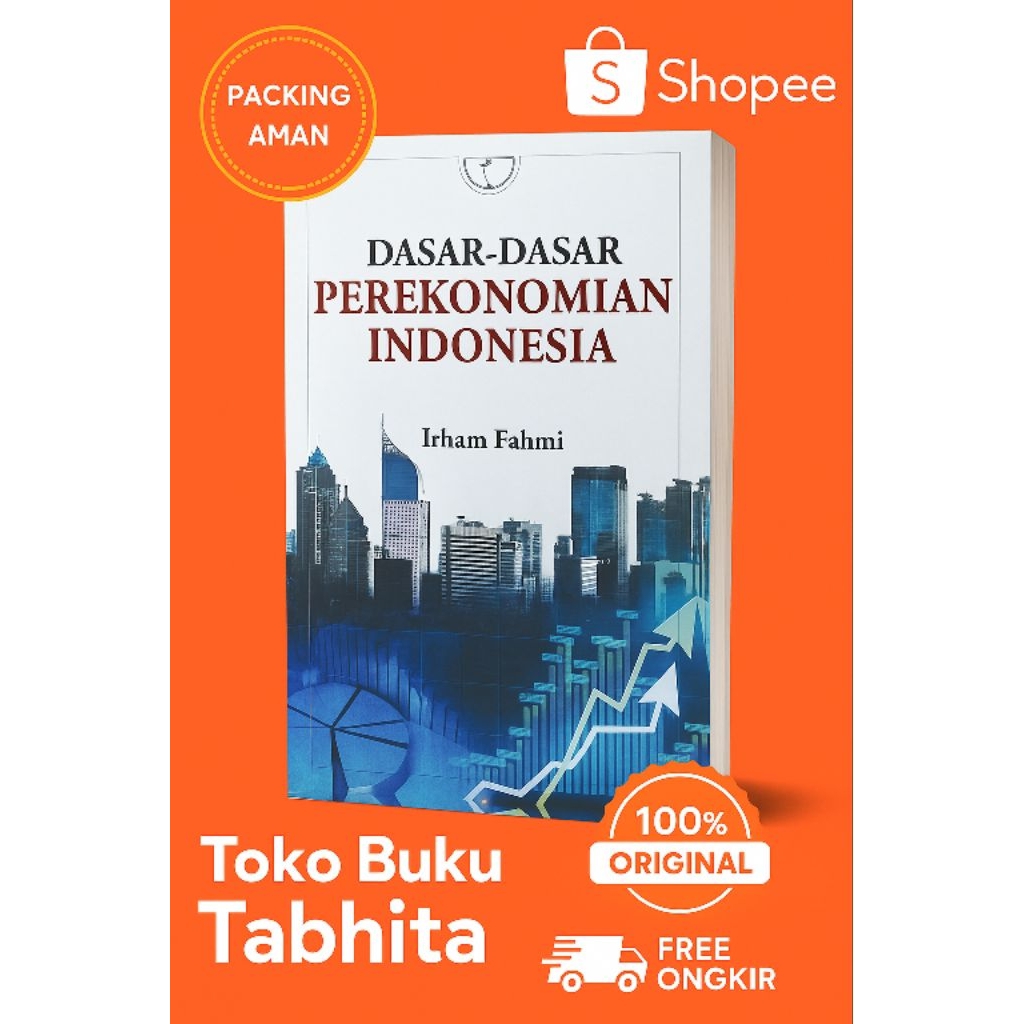 Jual Dasar-Dasar Perekonomian Indonesia Irham Fahmi (ORIGINAL) | Shopee Indonesia