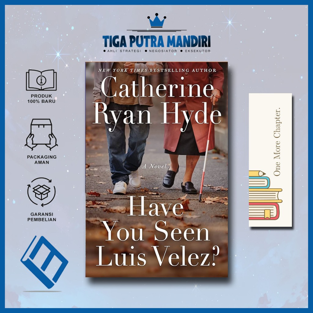 Jual Have You Seen Luis Velez by Catherine Ryan Hyde (English) | Shopee ...
