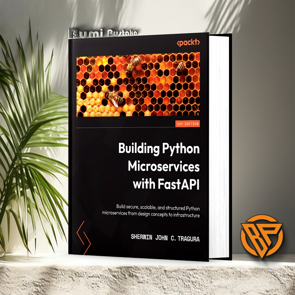 Jual Building Python Microservices with FastAPI by Sherwin John Tragura | Shopee Indonesia