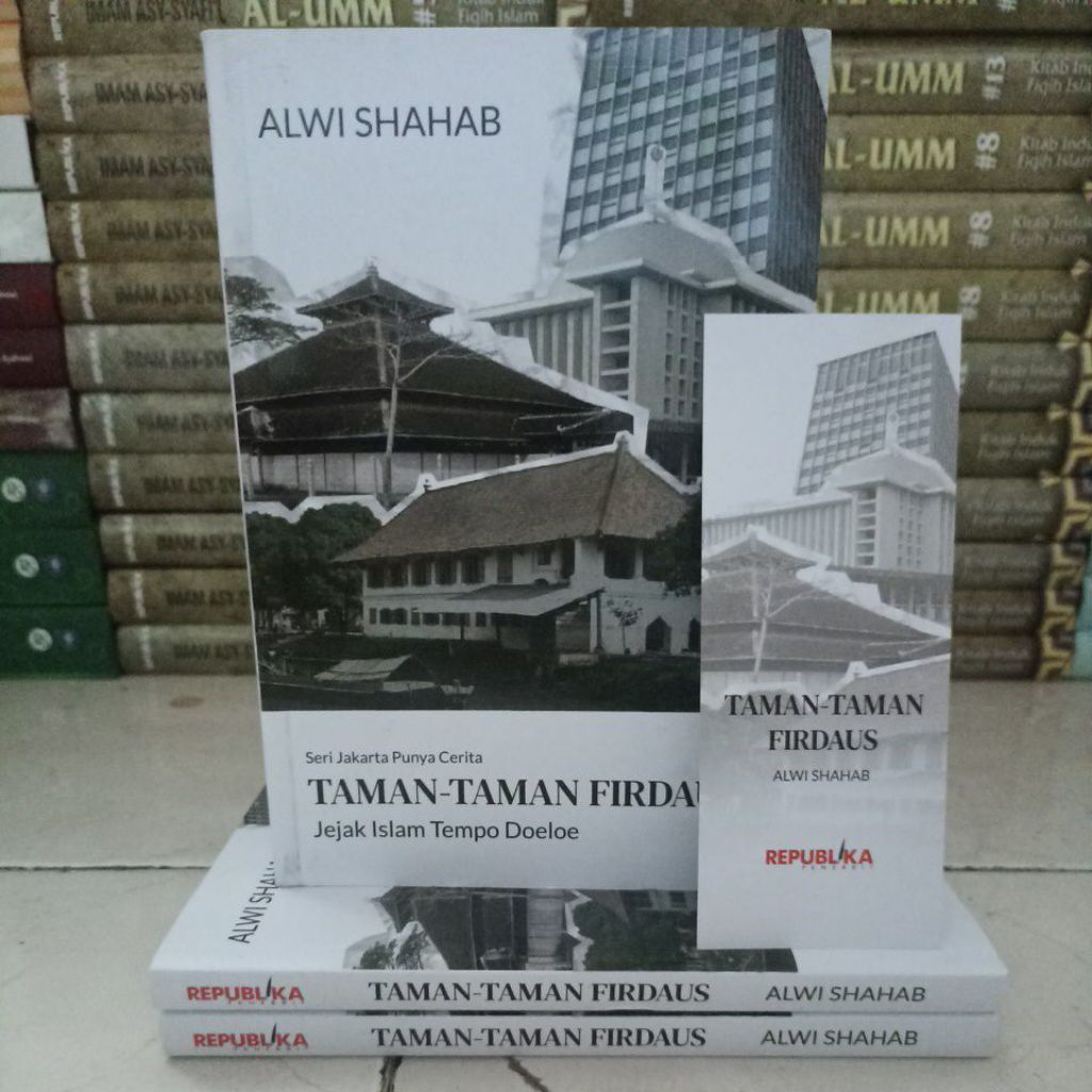 Jual BUKU SEJARAH BUDAYA BACAAN MEMOAR / TAMAN-TAMAN FIRDAUS JEJAK ISLAM TEMPO DOELOE / ORIGINAL ...