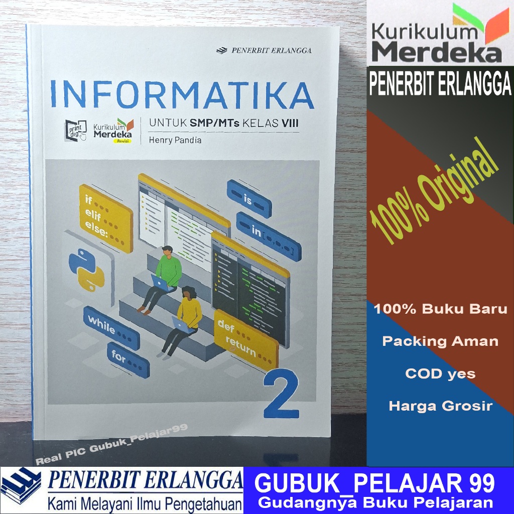 Jual INFORMATIKA 2 Kelas 8 /VIII SMP/MTs Erlangga Kurikulum Merdeka Penulis: HENRY PANDIA Revisi ...