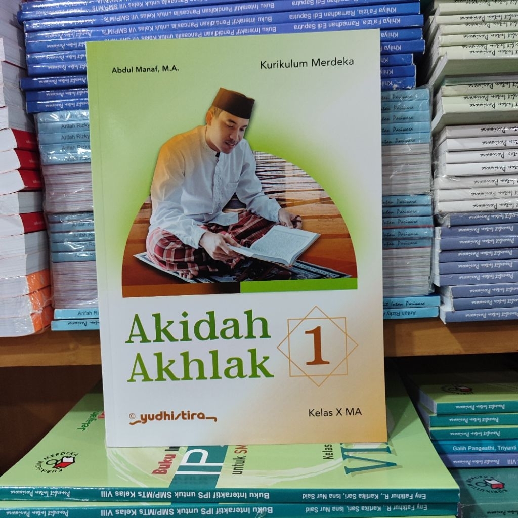 Jual Buku Akidah Akhlak Kelas 10 MA Kurikulum Merdeka Yudhistira | Shopee Indonesia