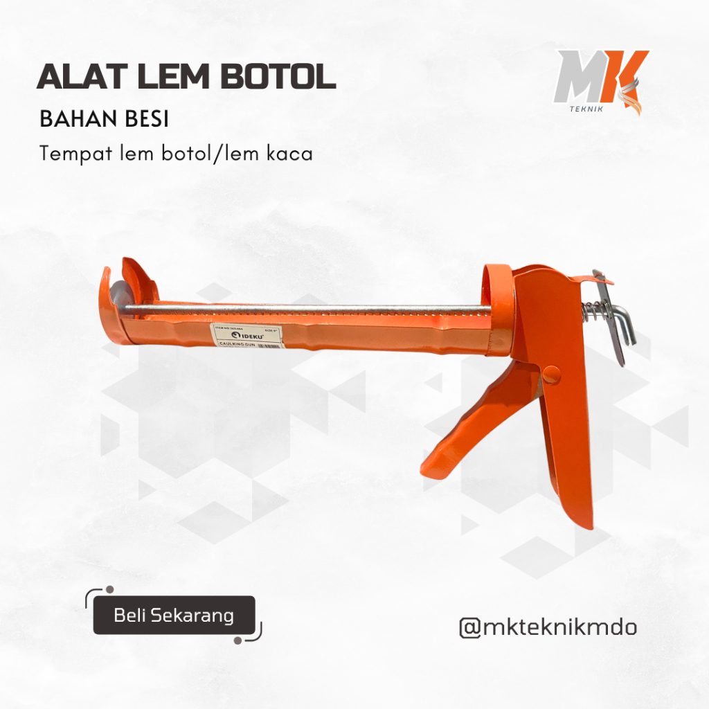 Jual ALAT LEM BOTOL BAHAN BESI / ALAT LEM SILICON BAHAN BESI IDEKU 9 ...