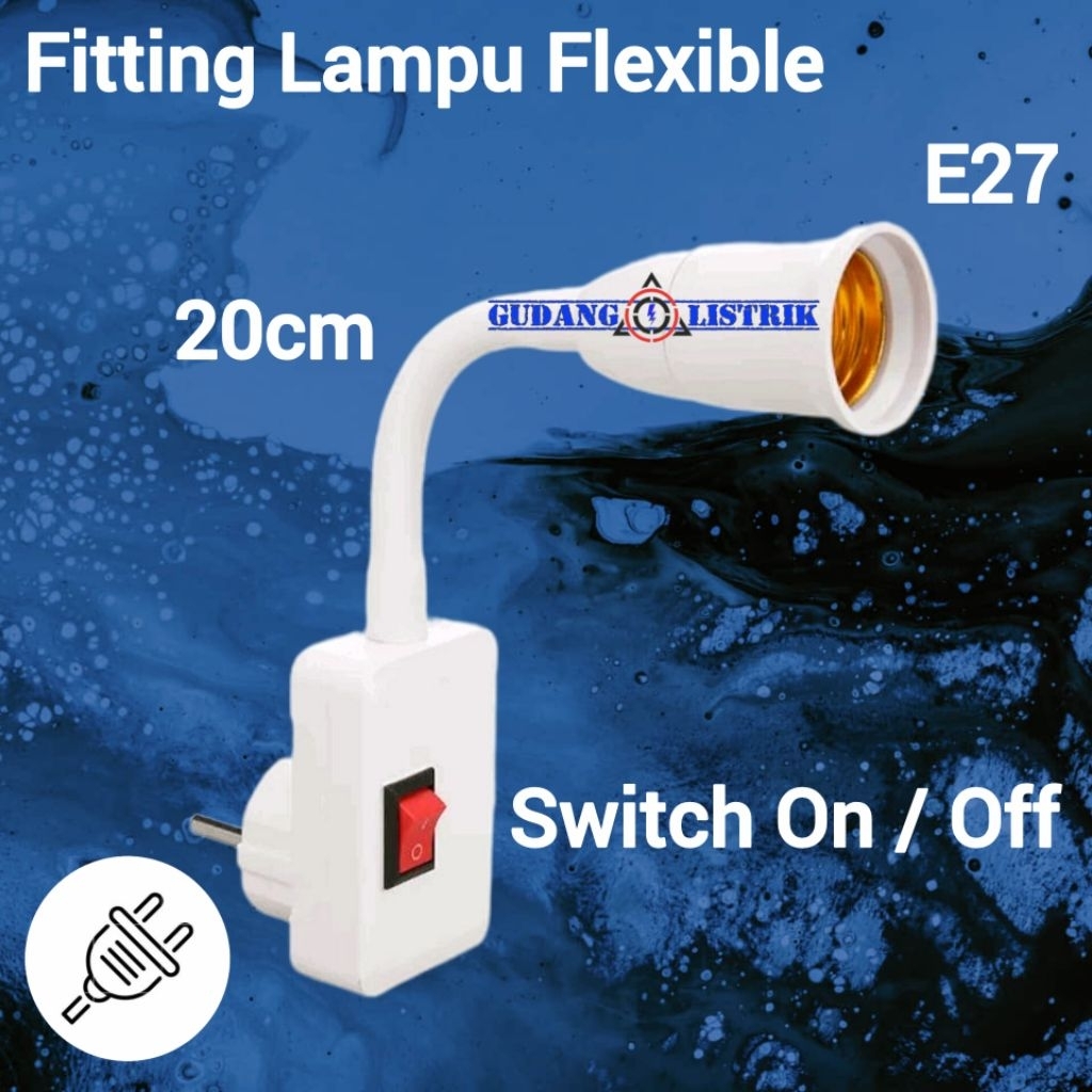Jual Fitting Lampu Colok Dinding Flexible E27 Dengan Saklar ON/OFF ...