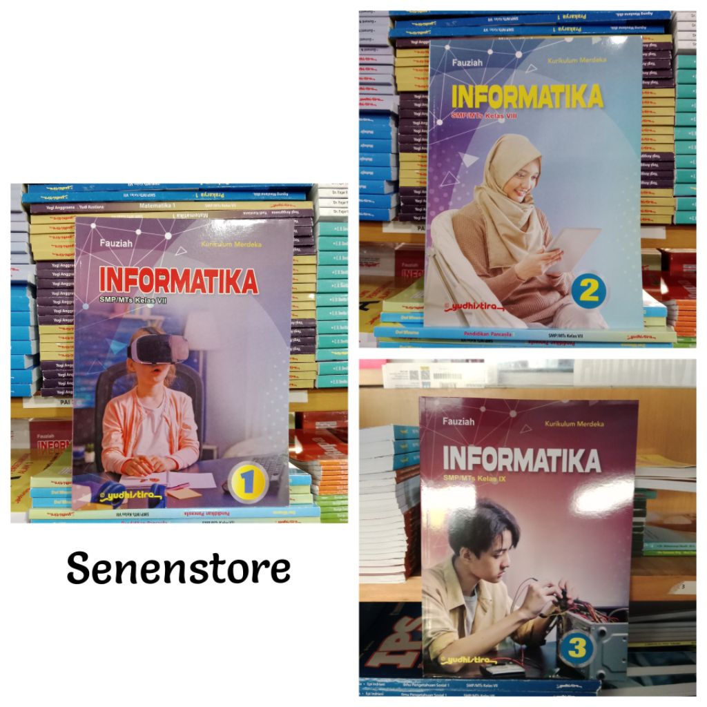 Jual Buku INFORMATIKA Kelas 7/VII 8/VIII 9/IX SMP/MTs Kurikulum Merdeka Revisi Yudhistira ...