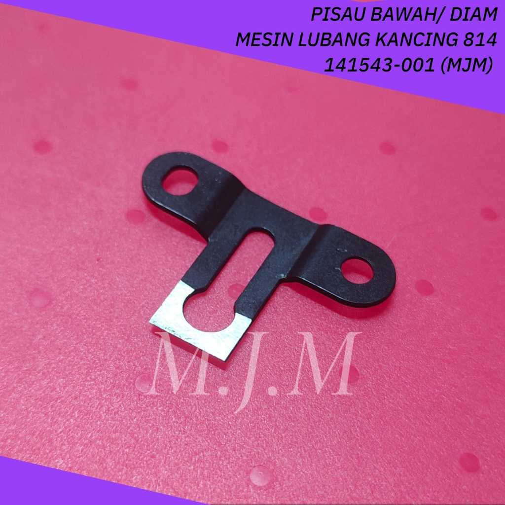 Jual 141543 001 Mata Pisau Bawah T Pisau Diam Mesin Jahit Lubang