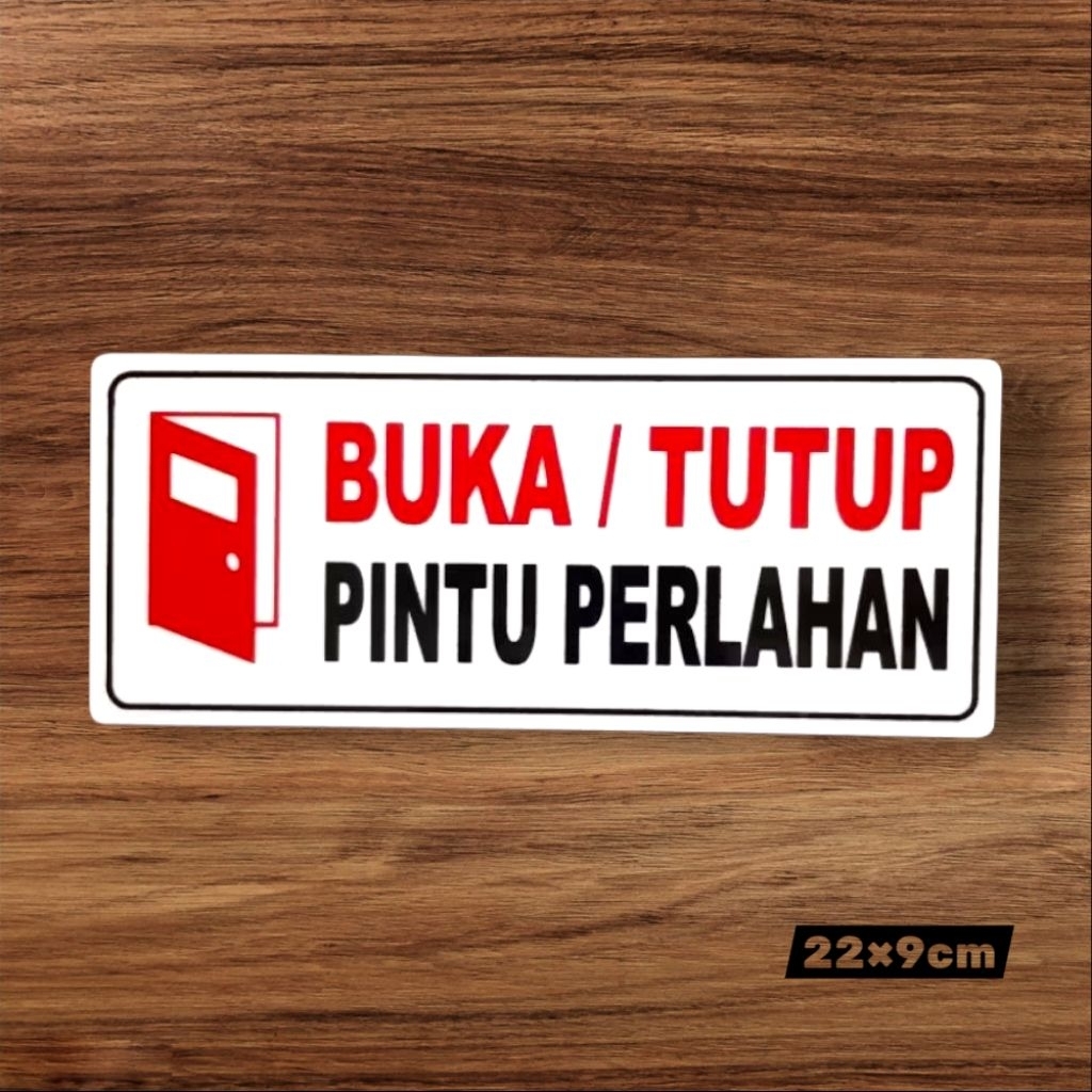 Jual Akrilik sign / papan nama BUKA-TUTUP PINTU PERLAHAN | Shopee Indonesia
