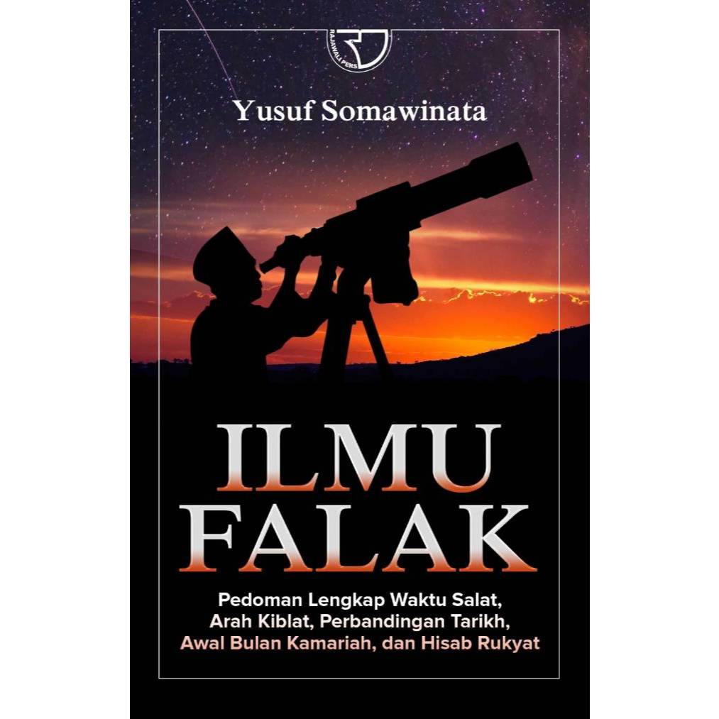 Jual Ilmu Falak “Hisab Arah Kiblat, Waktu Solat, dan Awal Bulan ...